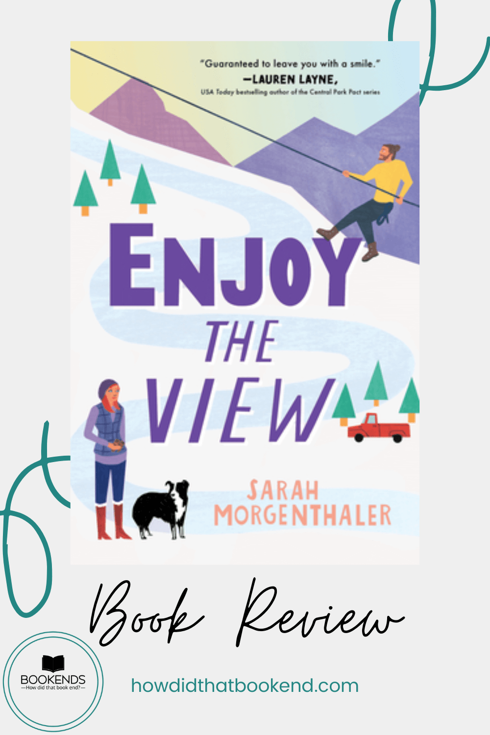 Sarah Morgenthaler | Enjoy the View – Bookends