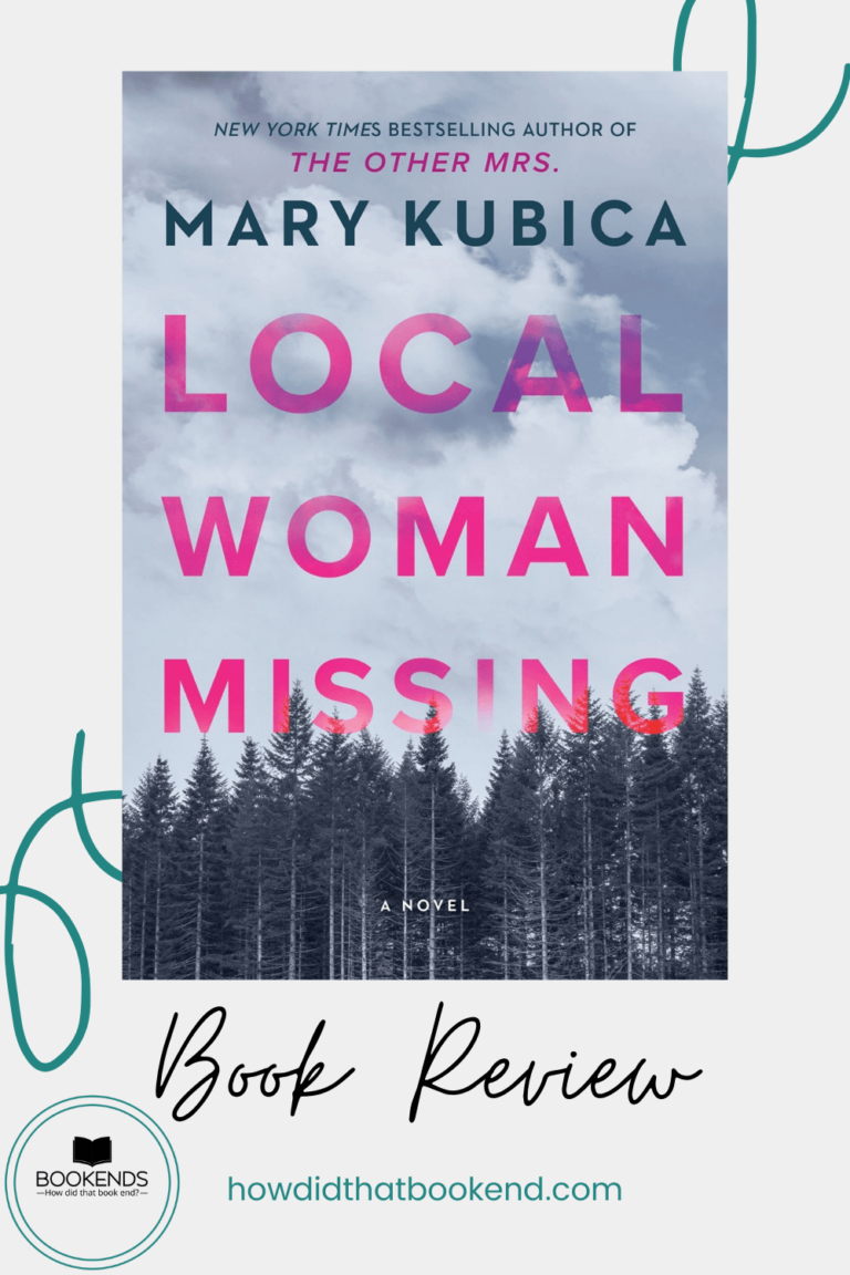 Mary Kubica | Local Woman Missing – Bookends