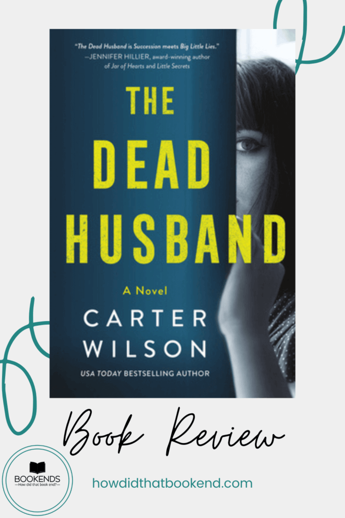Carter Wilson | The Dead Husband – Bookends