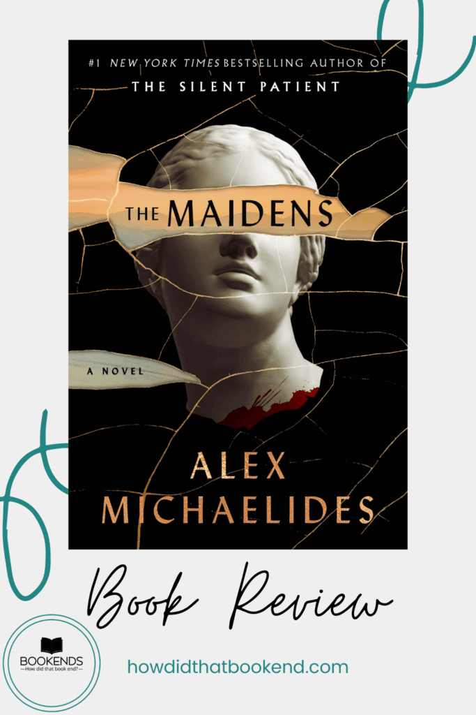 Alex Michaelides | The Maidens – Bookends