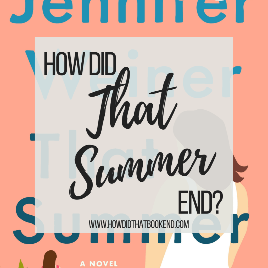 Jennifer Weiner | That Summer – Bookends