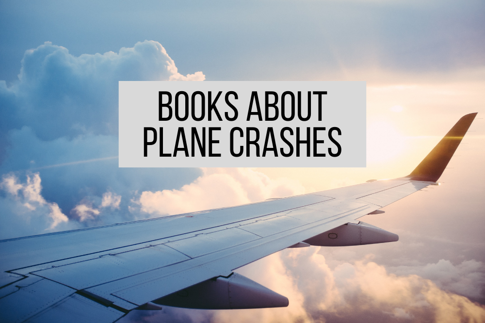 Books About Plane Crashes – Bookends