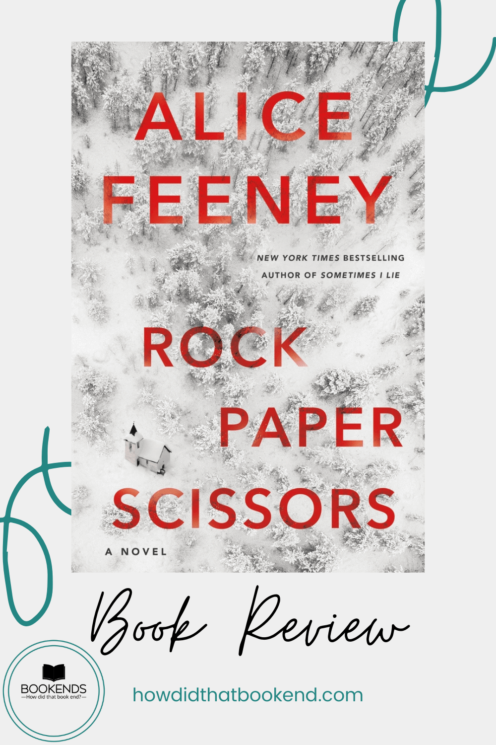 Alice Feeney | Rock Paper Scissors – Bookends