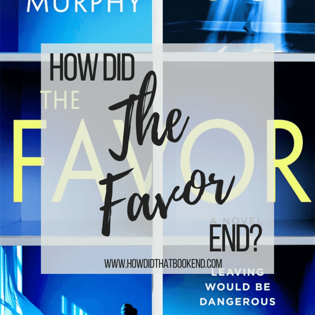 Nora Murphy | The Favor – Bookends