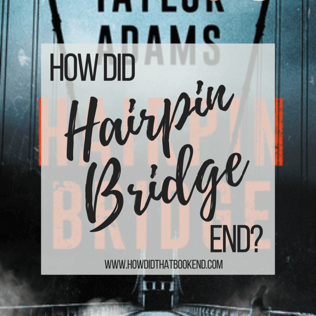 Taylor Adams | Hairpin Bridge – Bookends
