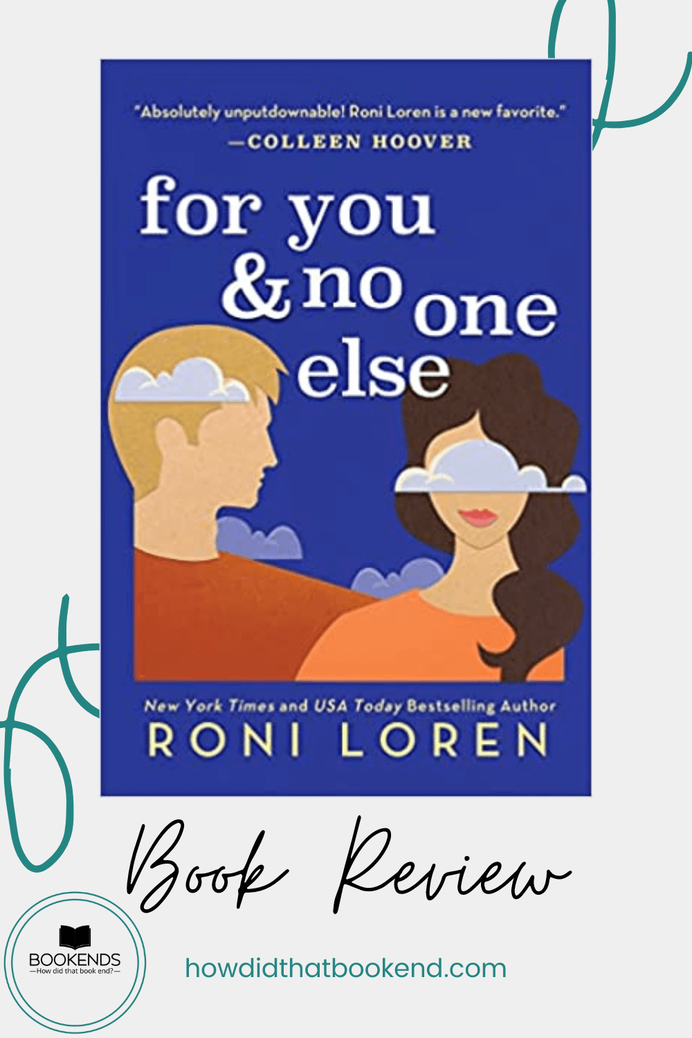 Roni Loren | For You & No One Else – Bookends