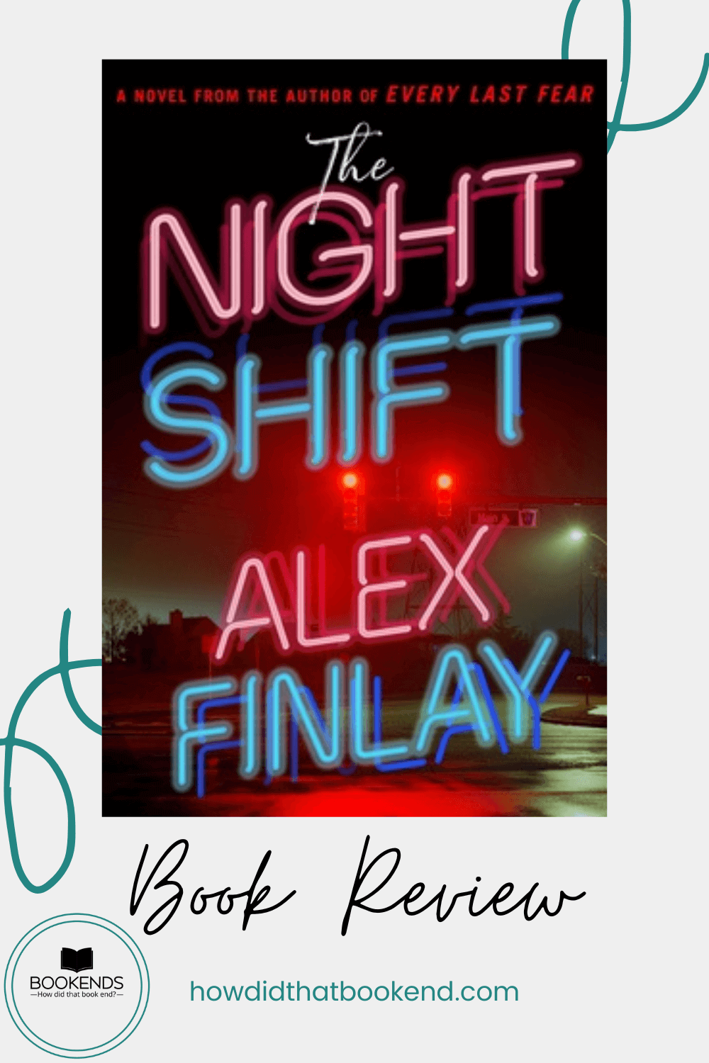 Alex Finlay | The Night Shift – Bookends