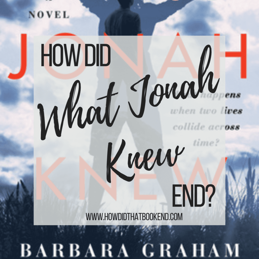 Barbara Graham | What Jonah Knew – Bookends