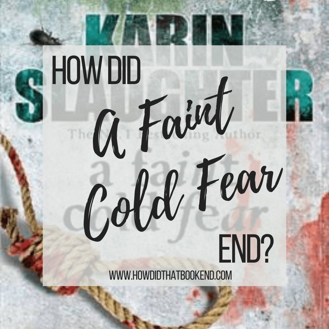 Karin Slaughter | A Faint Cold Fear (Grant County #3) – Bookends