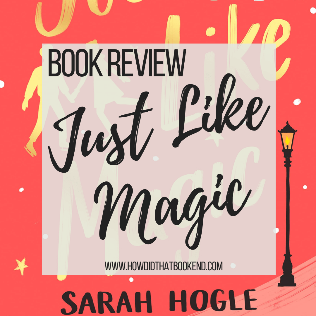 Sarah Hogle | Just Like Magic – Bookends